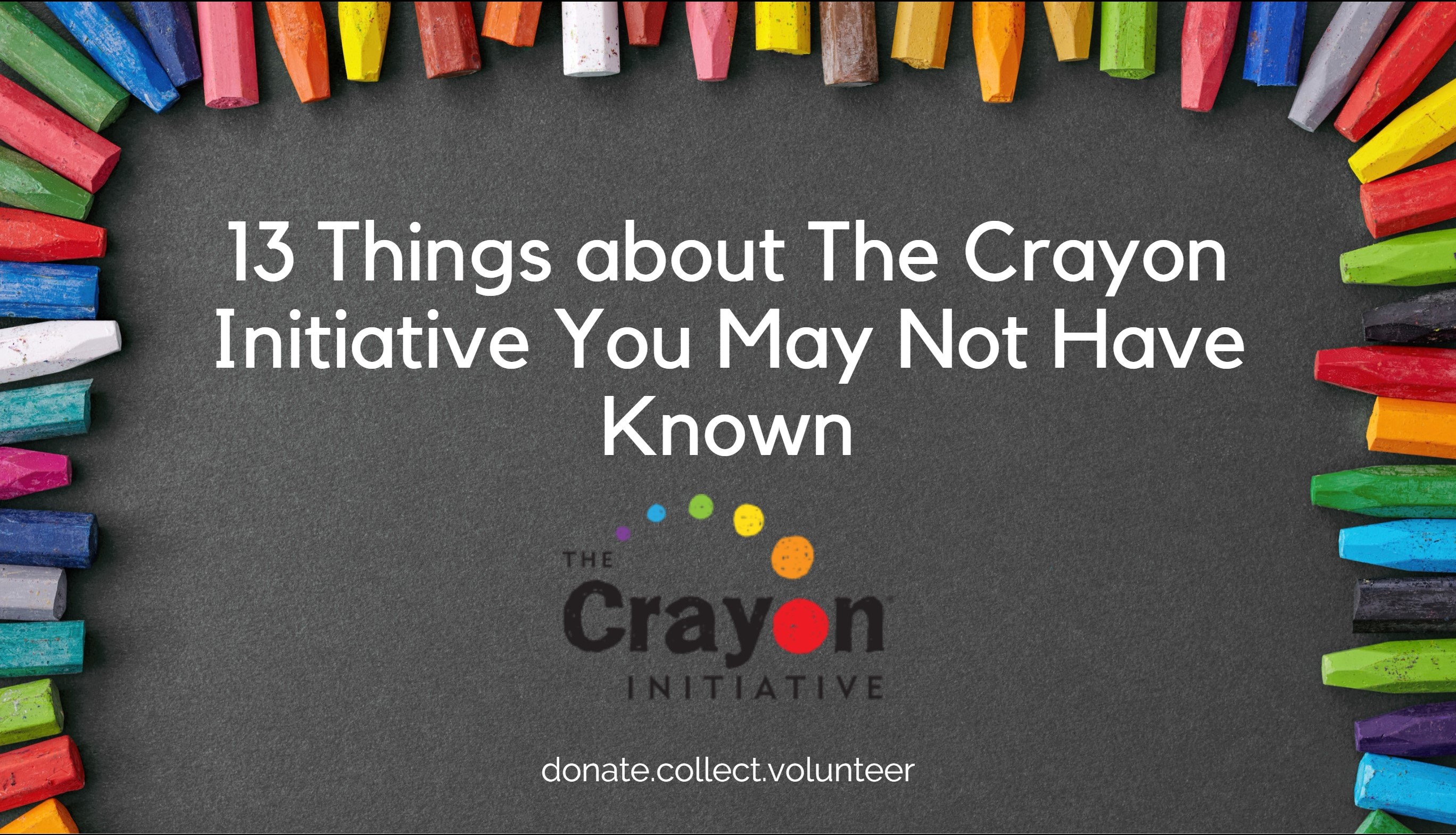 13 Things About The Crayon Initiative You May Not Have Known